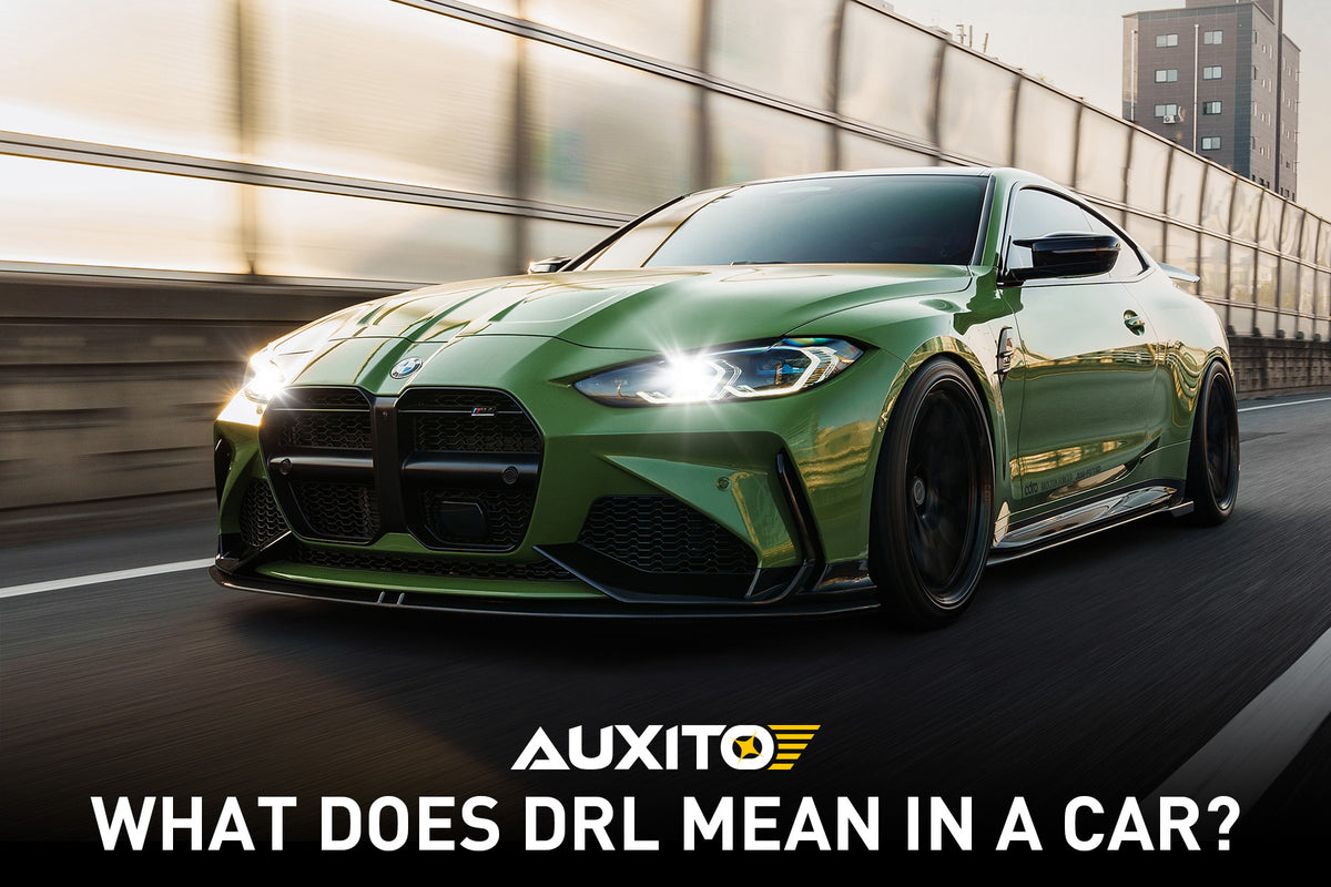 What does drl mean in a car? — AUXITO